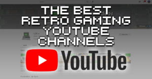 Retro Gaming YouTube Channels - How To Retro